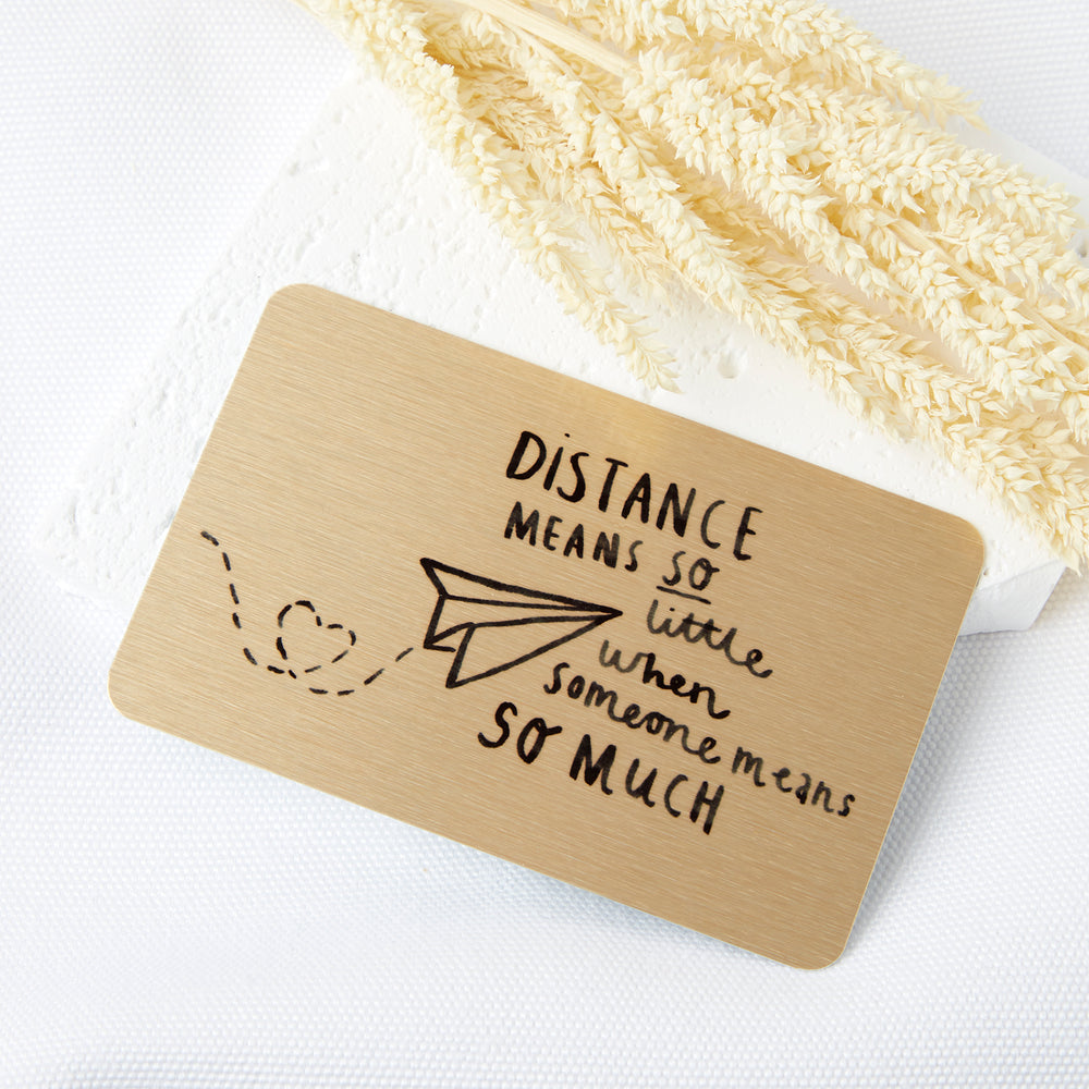 Distance Means So Little' Long Distance Wallet Card – Ellie Ellie