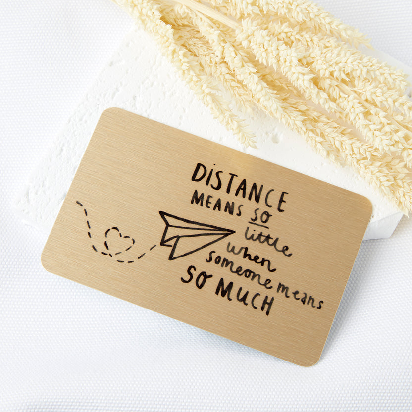 Distance Means So Little' Long Distance Wallet Card – Ellie Ellie