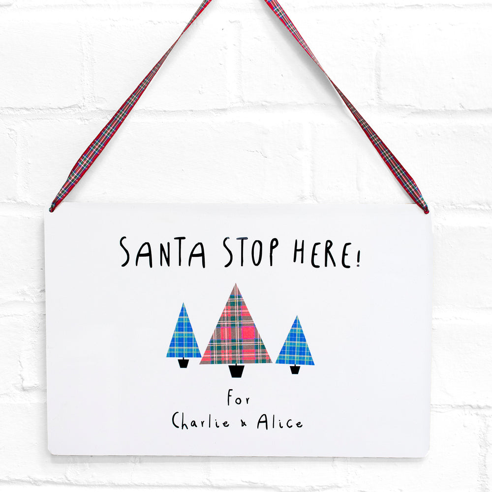 Santa Stop Here' Personalised Christmas Sign - Ellie Ellie